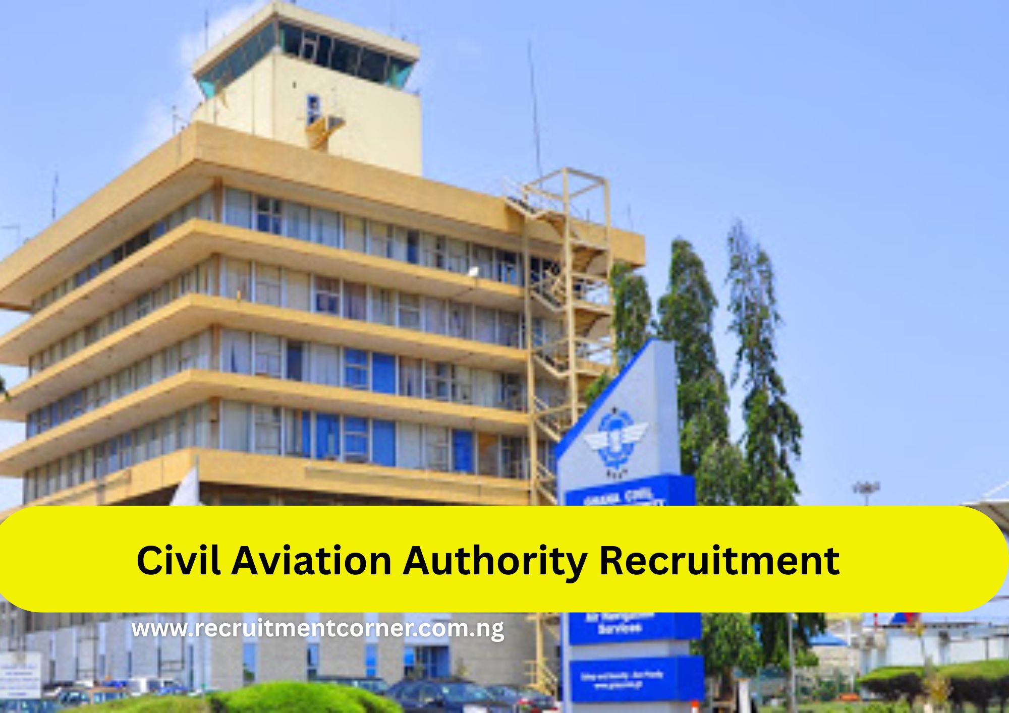 Ghana Civil Aviation Authority Recruitment 2025/2026 Portal